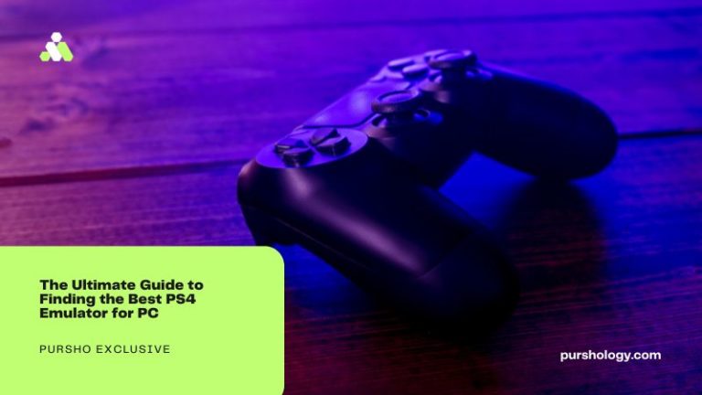 The Ultimate Guide to Finding the Best PS4 Emulator for PC – purshoLOGY